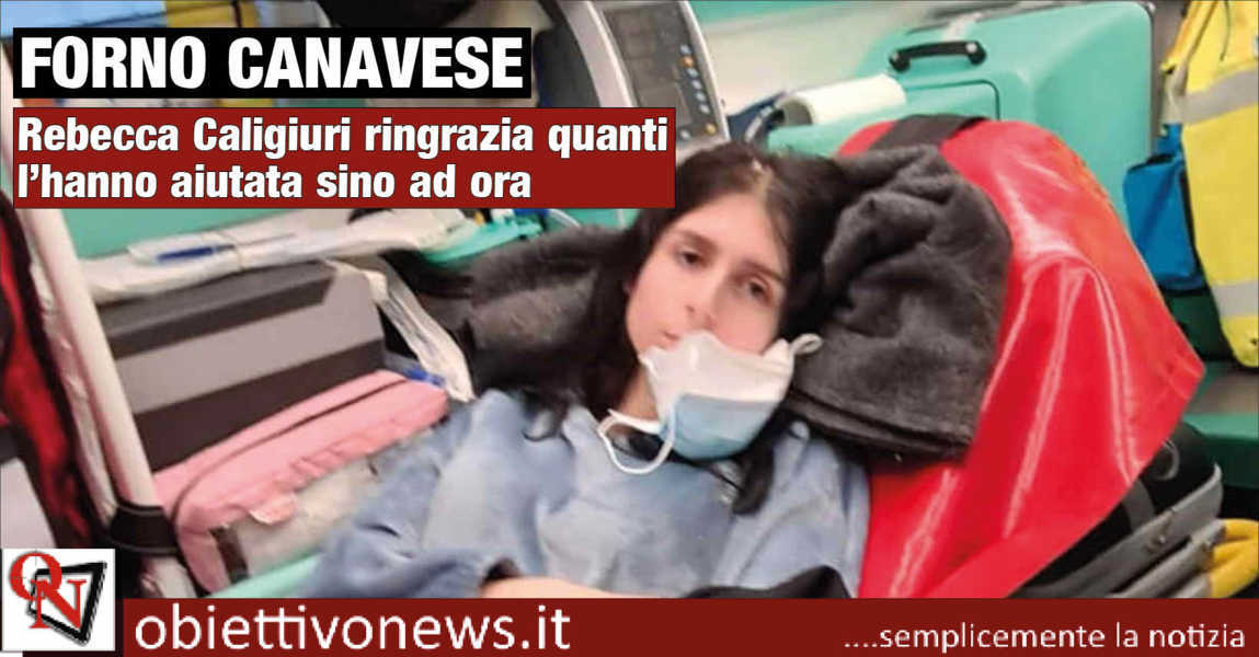 FORNO CANAVESE – Rebecca Caligiuri ringrazia quanti l'hanno aiutata ...
