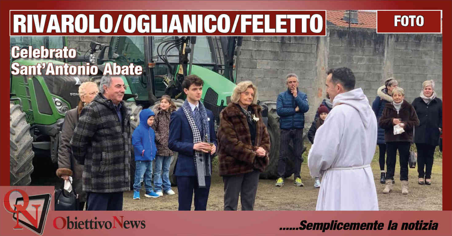 RIVAROLO / OGLIANICO / FELETTO – Celebrato Sant'Antonio Abate (FOTO)