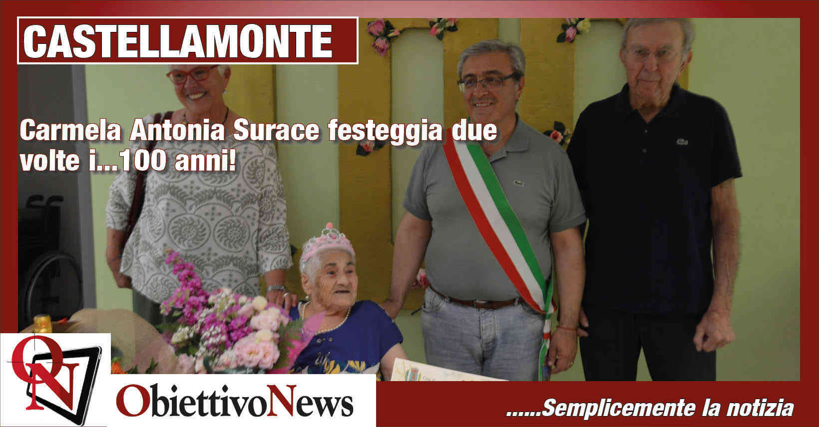 CASTELLAMONTE – Carmela Antonia Surace festeggia due volte i...100 anni!